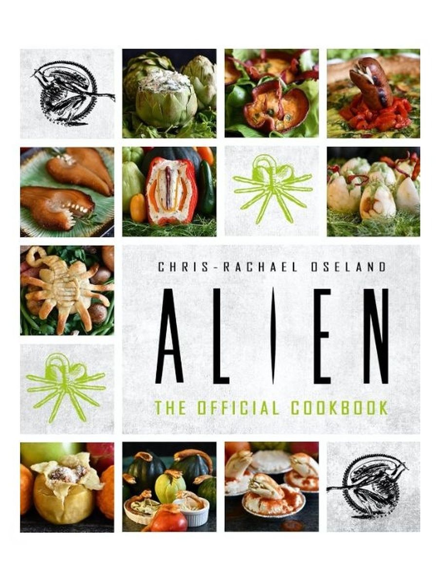 Alien The Official Cookbook Titan Books.Английский оригинал. купить на ...