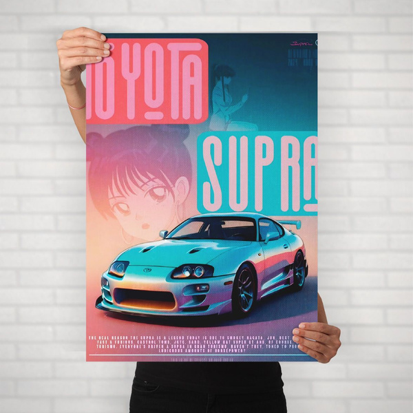Постер HEAVEN POSTER Люди, Арт Toyota Supra 2, 60 42 купить c доставкой ...