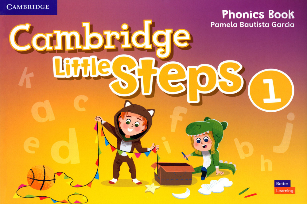 Cambridge Little Steps. Level 1. Phonics Book Учебник Garcia Pamela ...