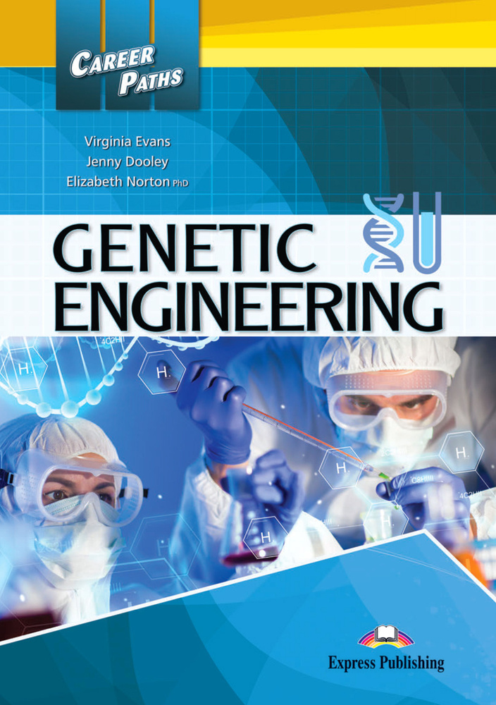 Genetic Engineering (esp). Student's Book | Norton Elizabeth, Дули ...