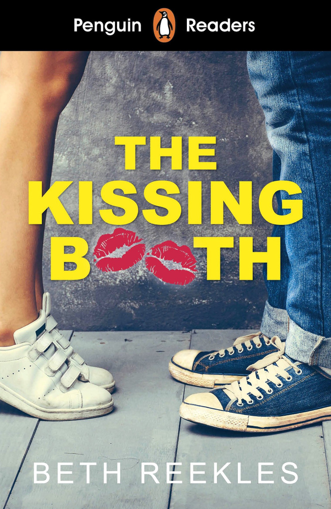 The Kissing Booth. Level 4. A2+ / Будка поцелуев / Книга на Английском ...