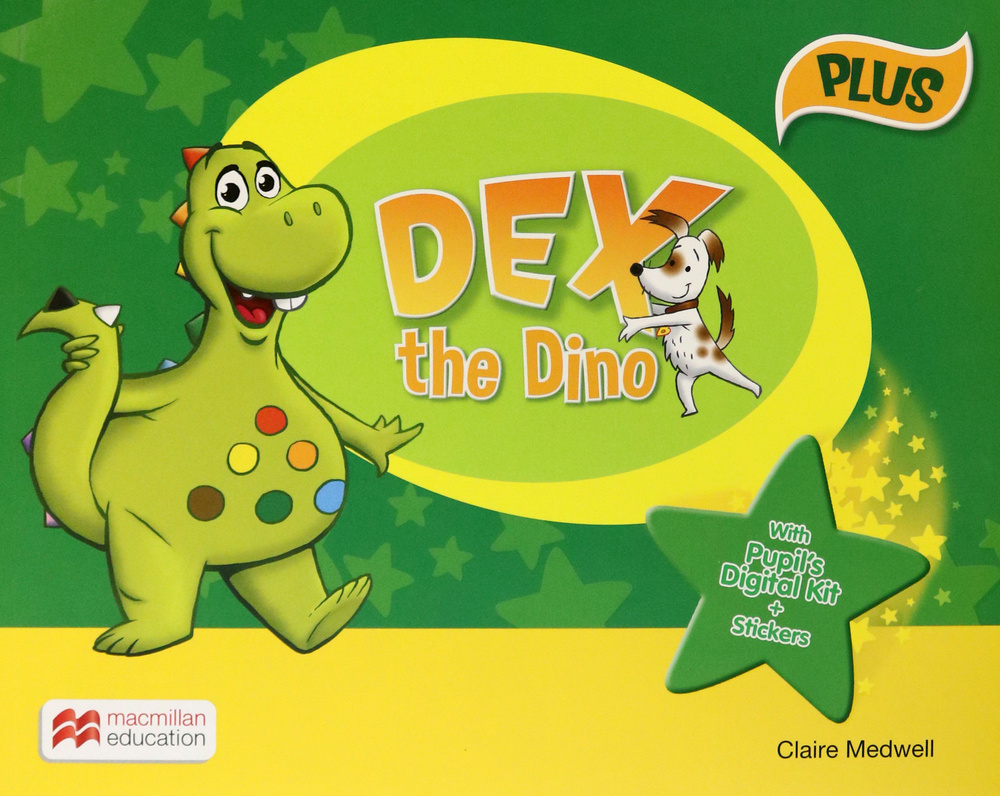 Dex the Dino. Starter. Pupil's Book Plus with Pupil's Digital Kit ...