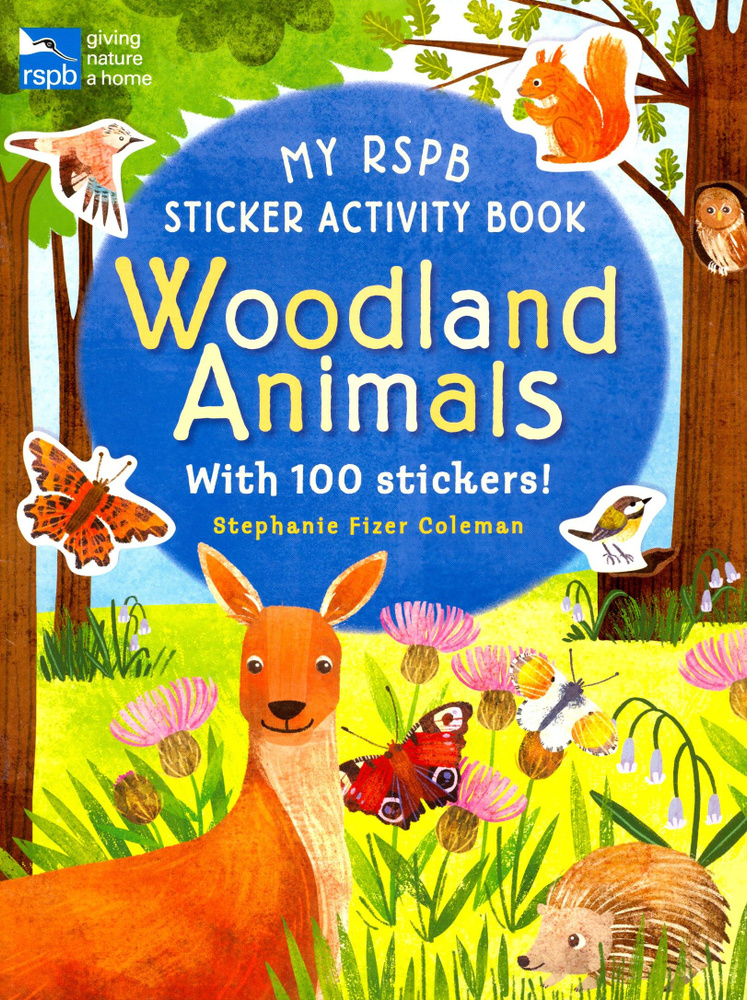 My RSPB Sticker Activity Book. Woodland Animals - купить с доставкой по ...