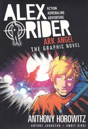Alex Rider: Ark Angel - The Graphic Novel - купить с доставкой по ...