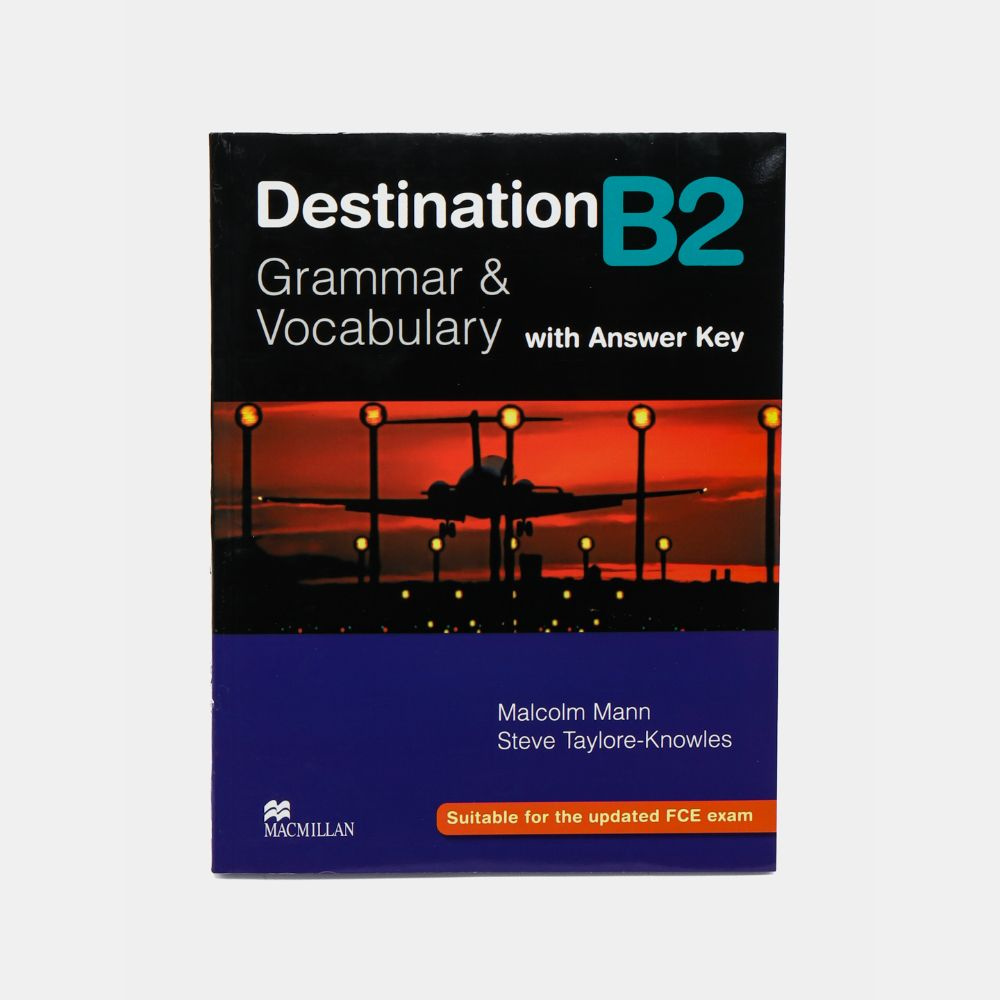Destination B2 Grammar and Vocabulary with answer key | Mann Malcolm ...