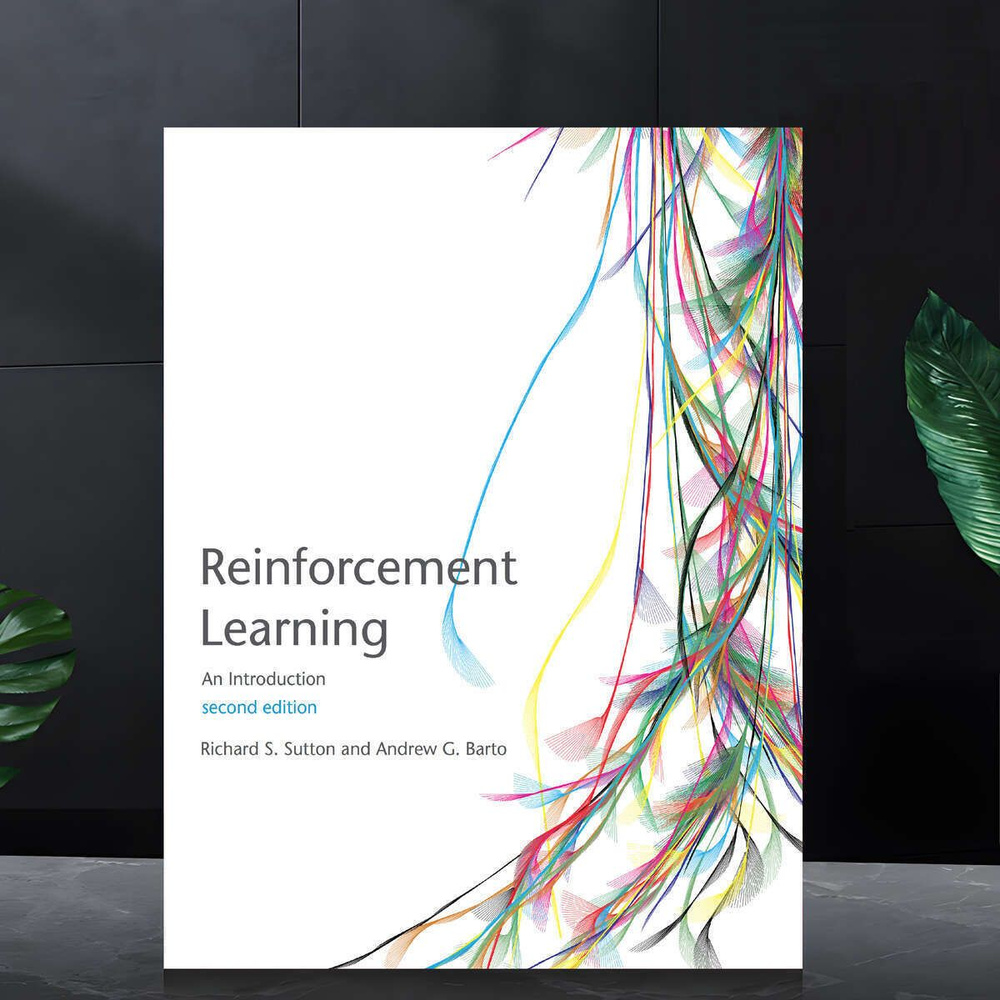 Reinforcement Learning: An Introduction 2nd edition / Бумажная книга купить на OZON по низкой ...