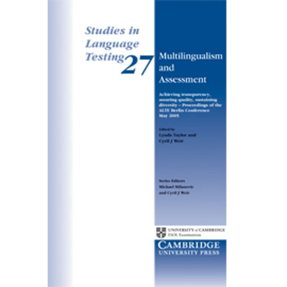Multilingualism and Assessment: Achieving Transparency, Assuring ...