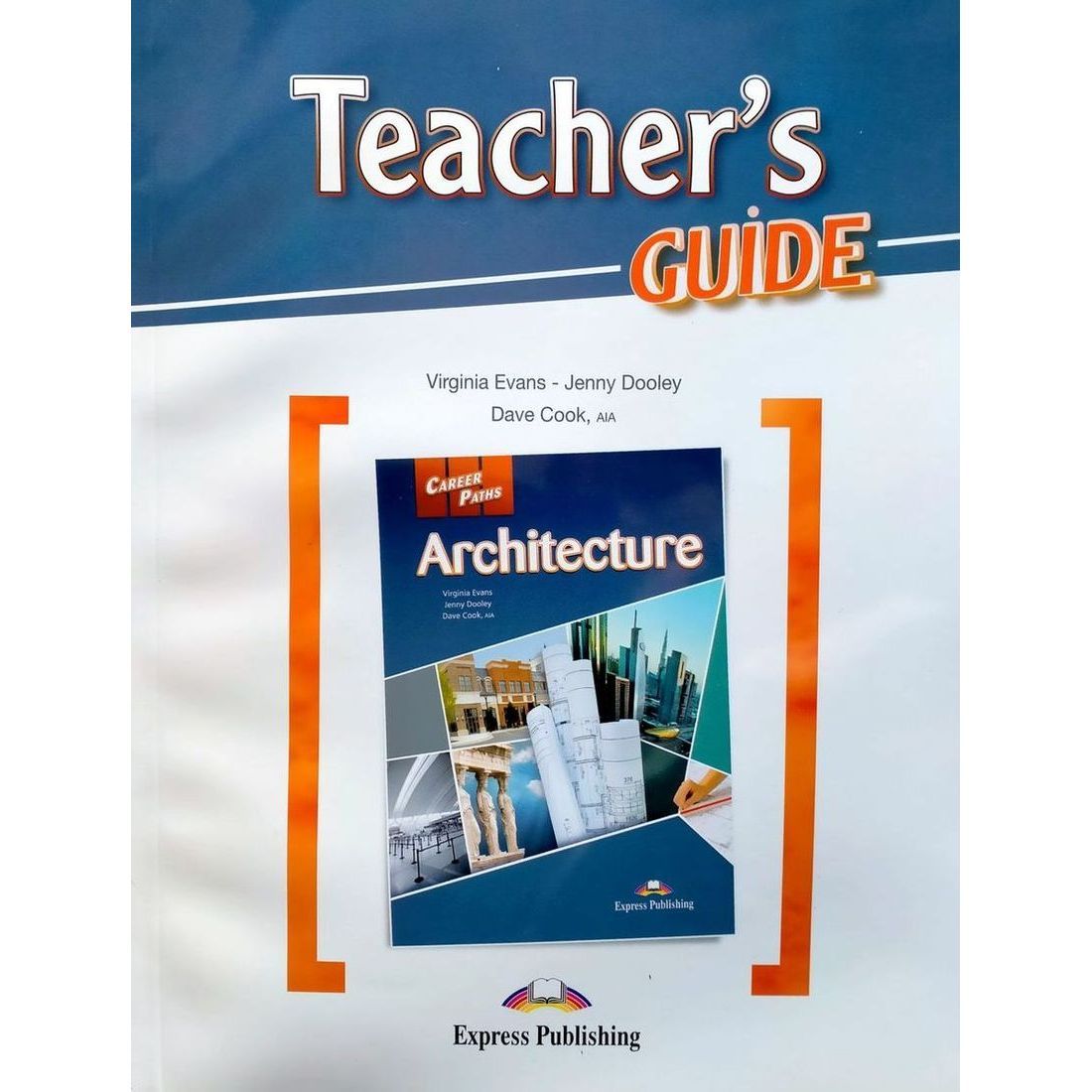 Career Paths Architecture Teacher's Guide | Cook Dave, Дули Дженни ...