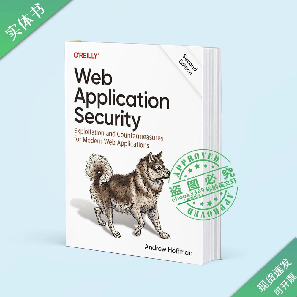 Web Application Security: Exploitation and Countermeasures for Modern Web Applications 2nd ...