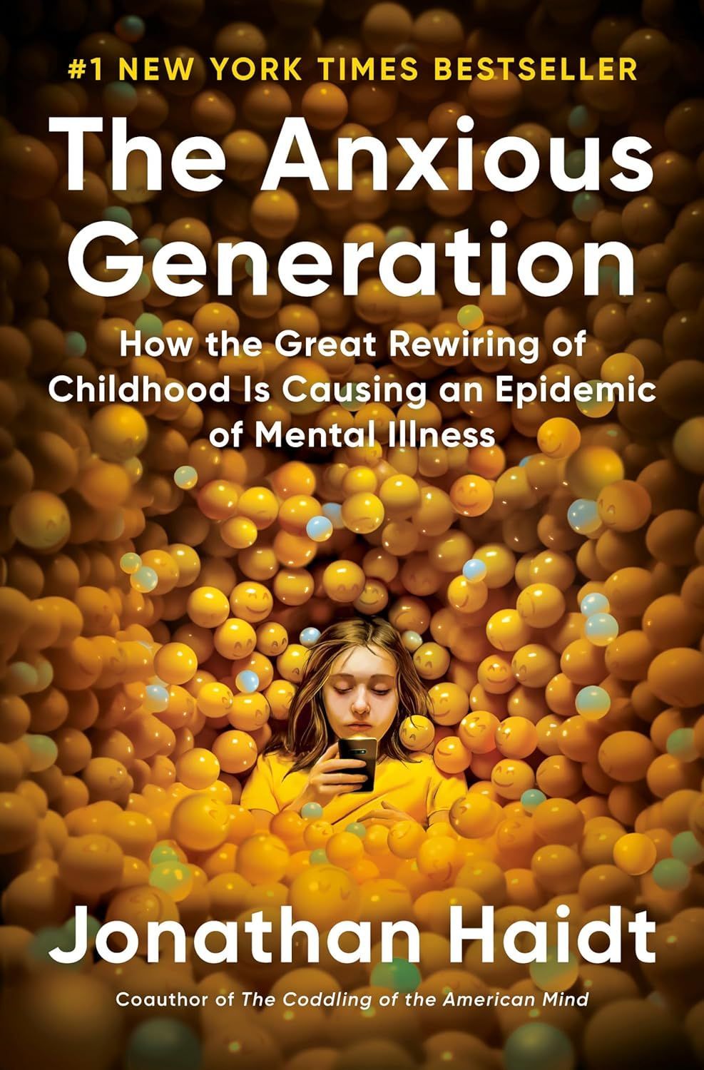The Anxious Generation: How the Great Rewiring of Childhood Is Causing ...