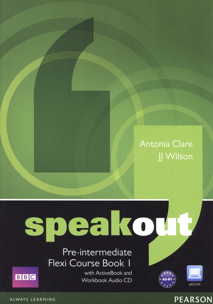Speakout. Pre-Intermediate. Flexi Course Book 1. Student's Book and ...