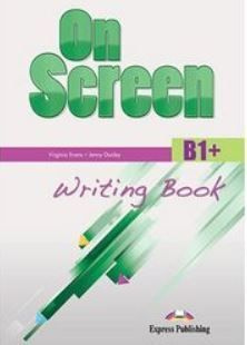 On Screen B1+ Writing book revised (international) - купить с доставкой ...