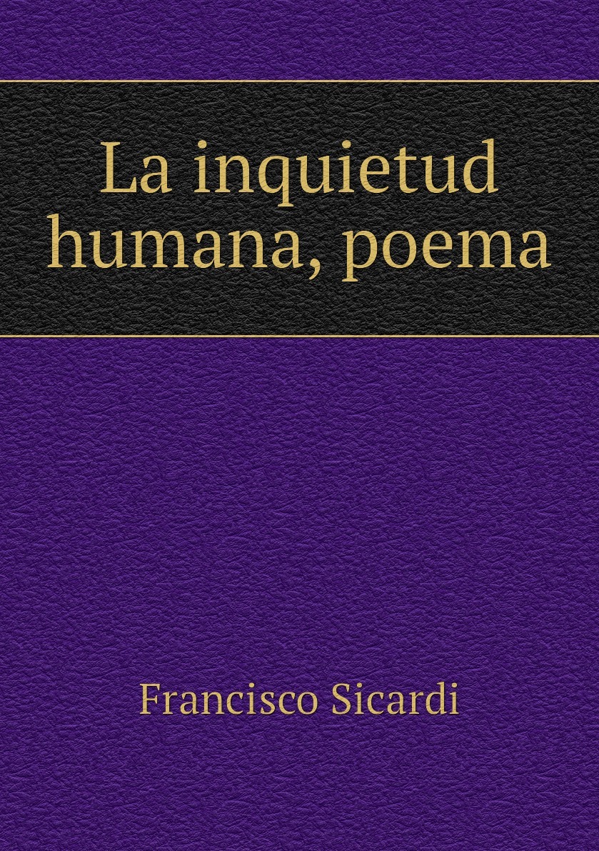 La inquietud humana, poema купить на OZON по низкой цене (153245864)