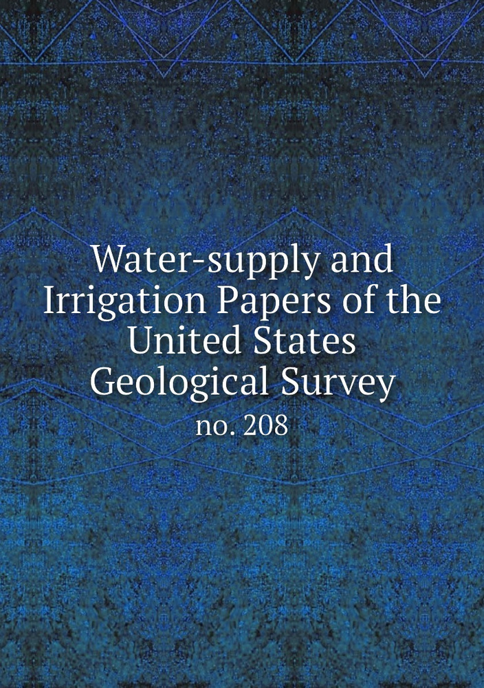 Water-supply and Irrigation Papers of the United States Geological ...