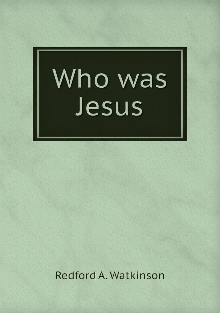 Who was Jesus - купить с доставкой по выгодным ценам в интернет ...