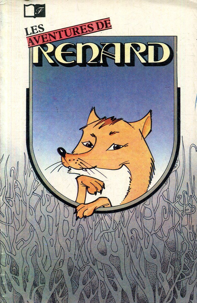 Les aventures de Renard / Проделки хитрого Лиса. Книга для чтения на ...