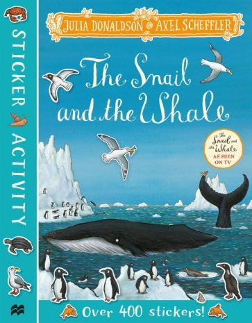 Julia Donaldson - The Snail and the Whale Sticker Book | Дональдсон ...