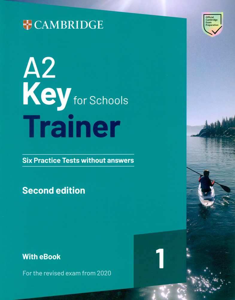 A2 Key for Schools Trainer 1. 2nd Edition. Six Practice Tests without ...