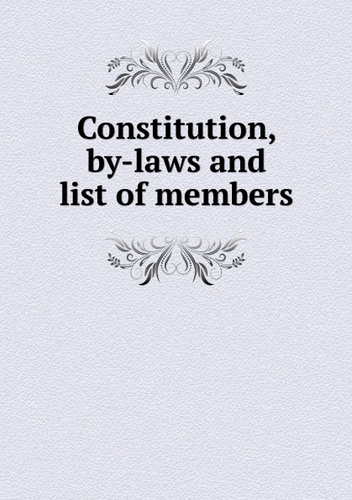 Constitution, by-laws and list of members - купить с доставкой по ...