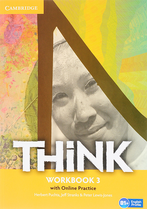 Think. Level 3. B1+. Workbook (+ Online Practice) | Странкс Джефф ...