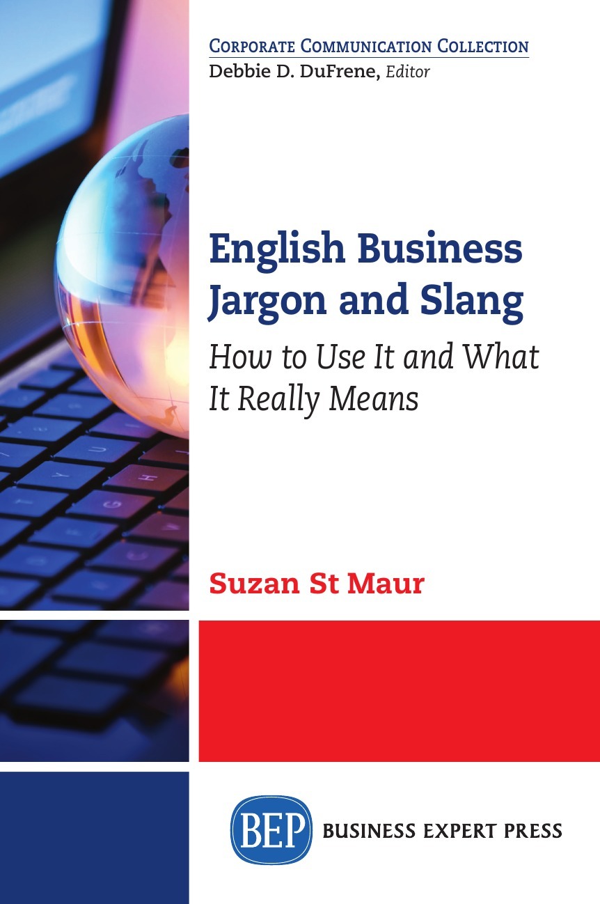 English Business Jargon and Slang. How to Use It and What It Really ...