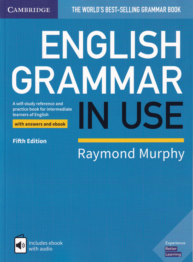 English Grammar in Use Book with Answers and Interactive eBook. A Self ...