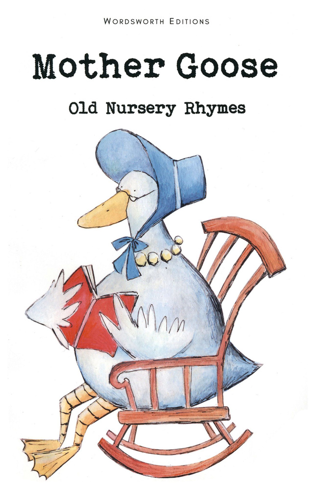 Mother Goose. Old Nursery Rhymes - купить с доставкой по выгодным ценам ...