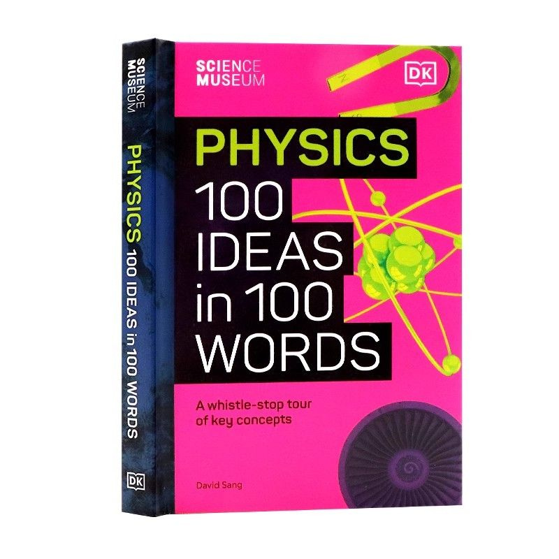 Оригинальное название: The Science Museum 100 Physics Ideas in 100 Words - купить с доставкой по ...