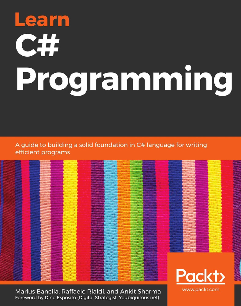 Learn C# Programming. A guide to building a solid foundation in C# ...