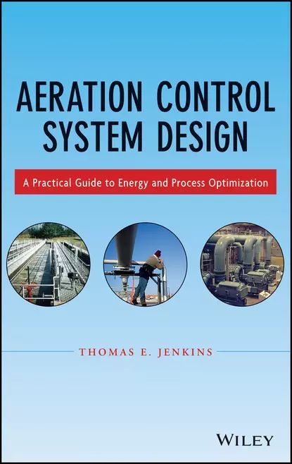 Aeration Control System Design. A Practical Guide to Energy and Process ...