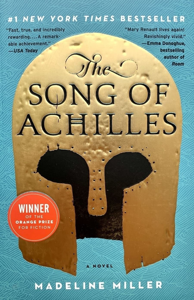 Madeline Miller "The Song Of Achilles" / Мэдлин Миллер "Песнь Ахилла ...