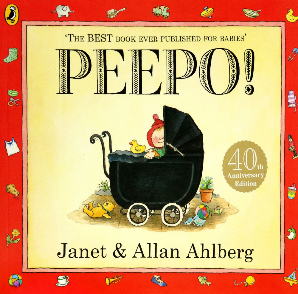 Peepo! / Ahlberg Allan / Книга на Английском | Ahlberg Allan, Ahlberg ...