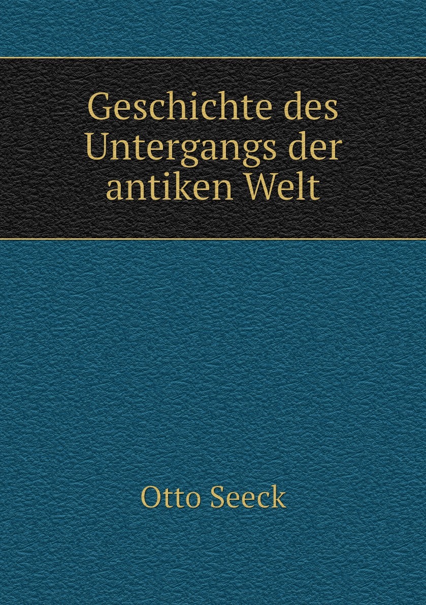 Geschichte des Untergangs der antiken Welt купить на OZON по низкой ...