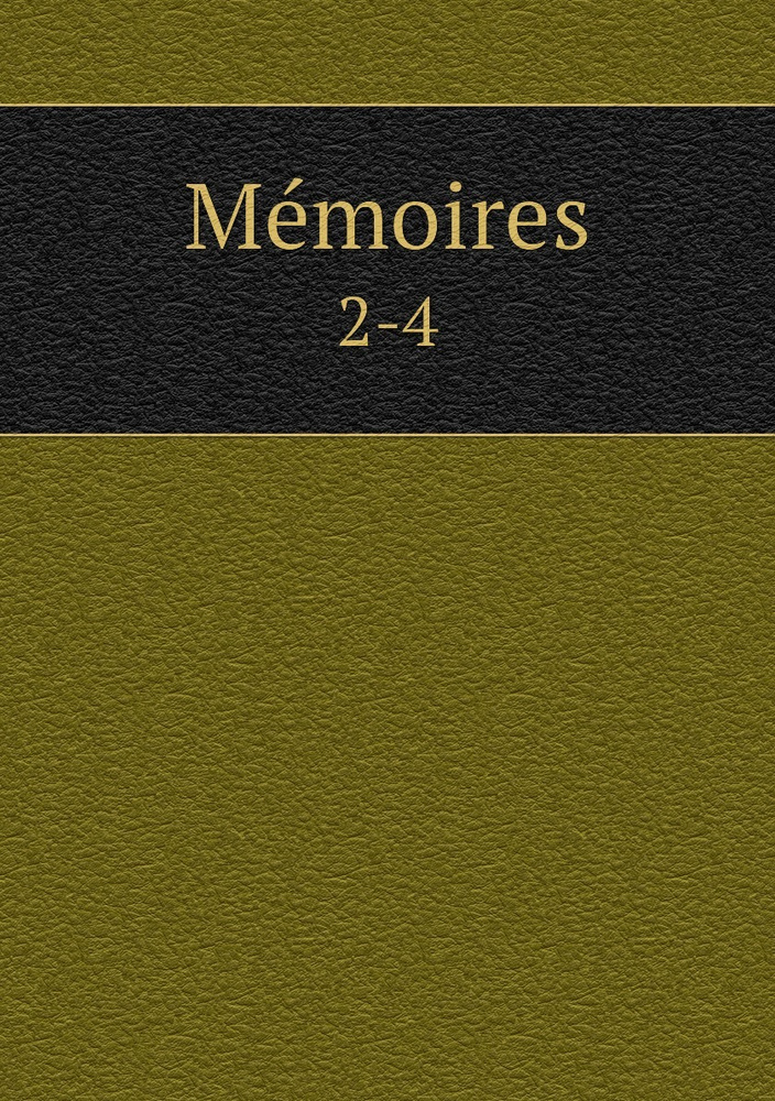 Memoires. 2-4 - купить с доставкой по выгодным ценам в интернет ...