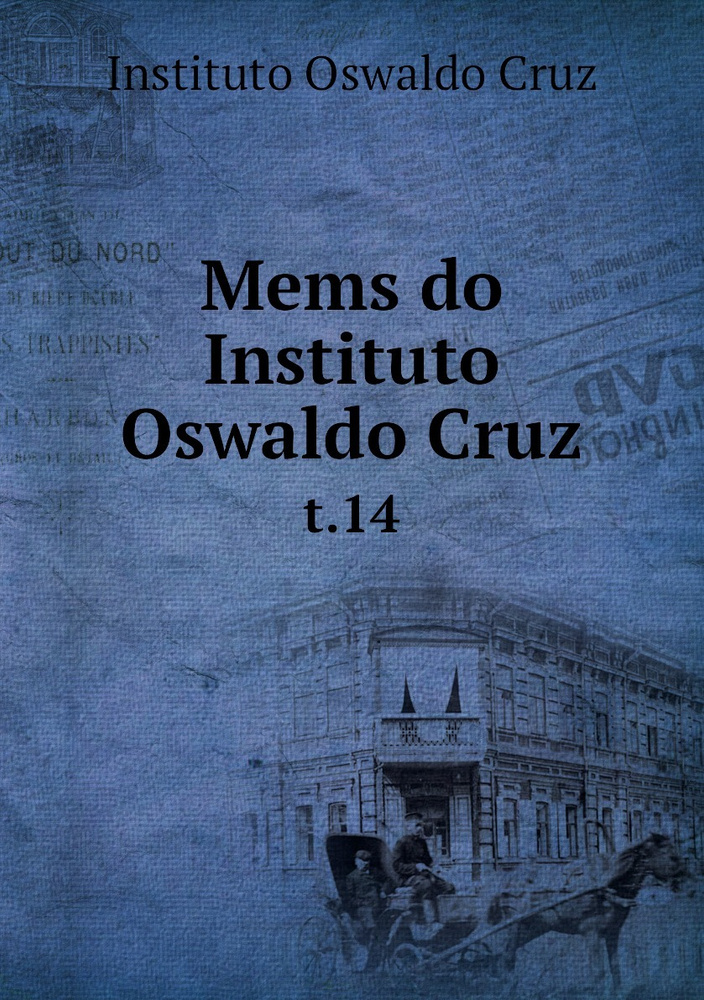 Mems do Instituto Oswaldo Cruz. t.14 купить на OZON по низкой цене ...