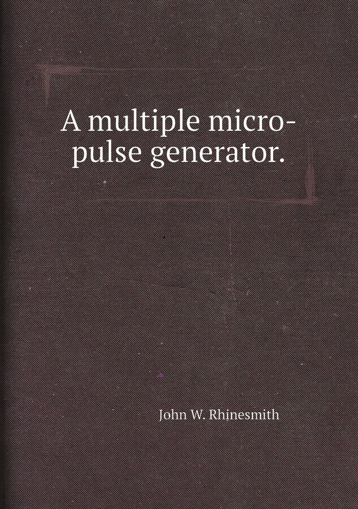 A multiple micro-pulse generator. - купить с доставкой по выгодным ценам в интернет-магазине ...