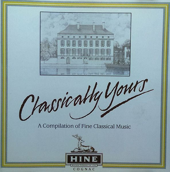 Audio CD Various. Classically Yours (A Compilation Of Fine Classical ...