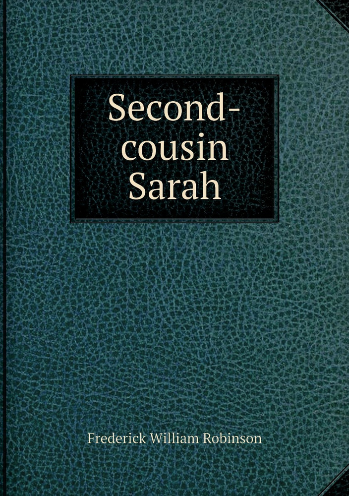 Second-cousin Sarah - купить с доставкой по выгодным ценам в интернет-магазине OZON (156430977)