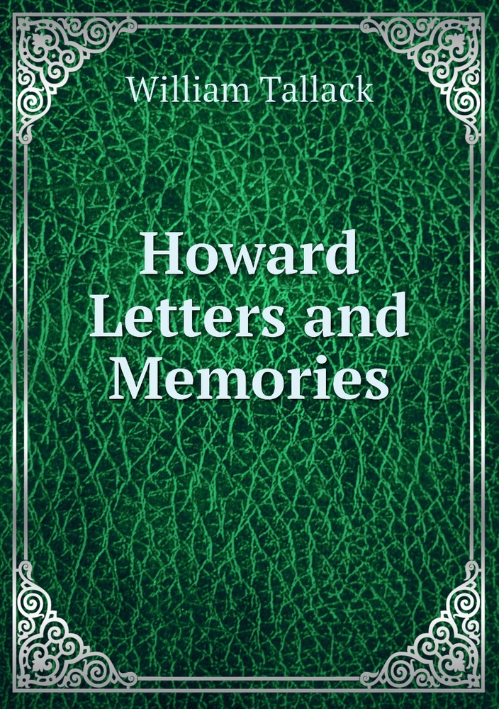 Howard Letters and Memories купить на OZON по низкой цене (153855952)