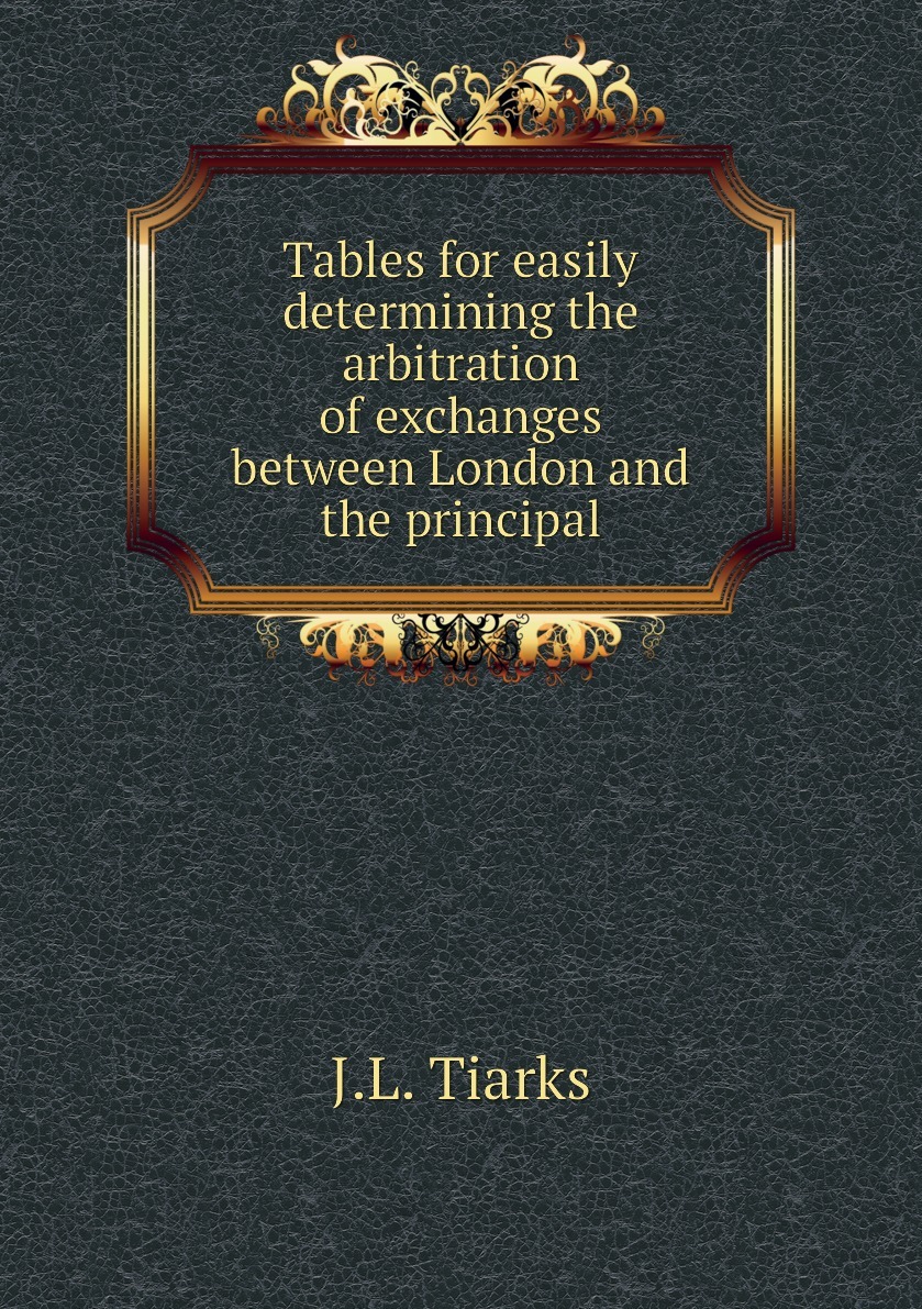 Tables for easily determining the arbitration of exchanges between ...