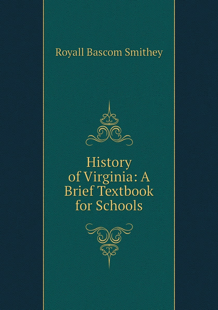 History of Virginia: A Brief Textbook for Schools - купить с доставкой ...