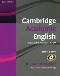 Cambridge Academic English B2 Upper Intermediate Teacher's Book: An ...