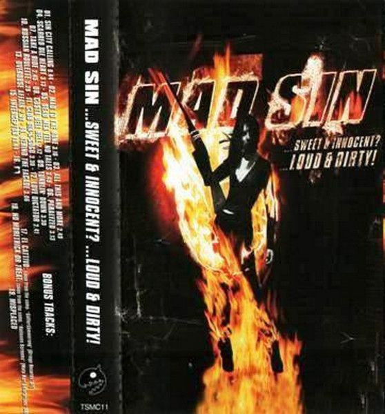 Audio MC (Кассета) Mad Sin - ..Sweet & Innocent? ...Loud & Dirty! (кассета) - купить по низким ...