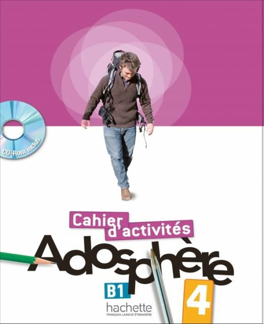 Adosphere 4. B1. Cahier d'activites (+CD) | Gallon Fabienne, Macquart ...