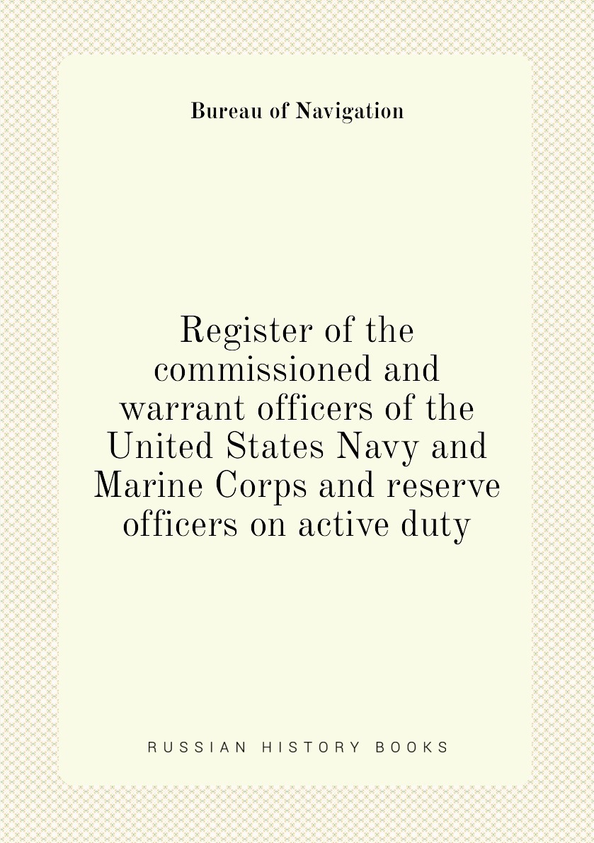 Register of the commissioned and warrant officers of the United States ...