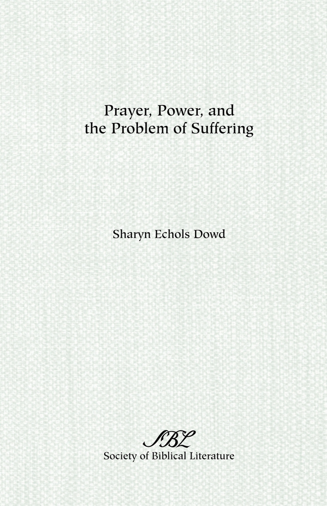 Prayer, Power, and the Problem of Suffering - купить с доставкой по ...