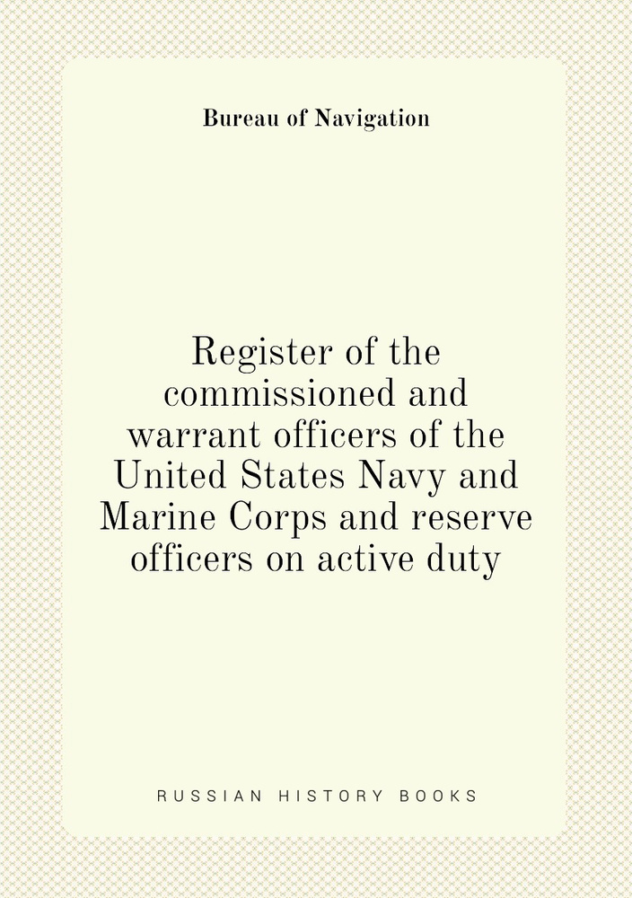 Register of the commissioned and warrant officers of the United States ...