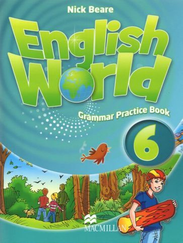 English World. Level 6. Grammar Practice Book - купить с доставкой по ...