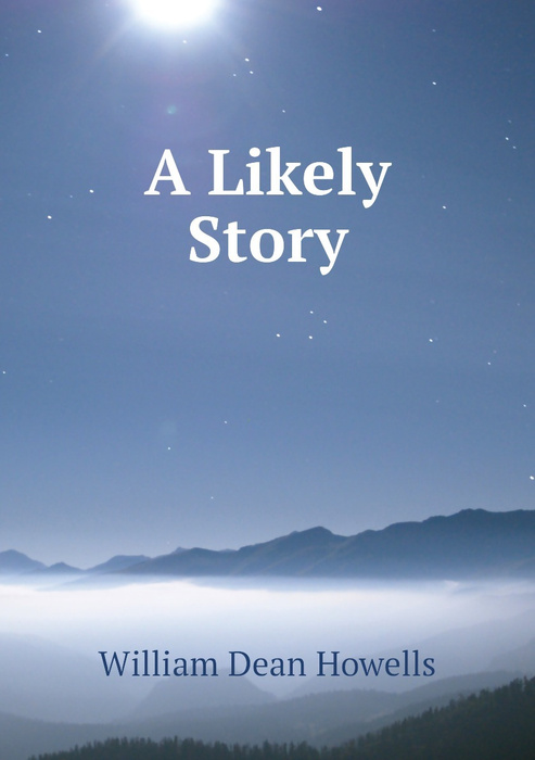 A Likely Story / Вероятная история - купить с доставкой по выгодным ...