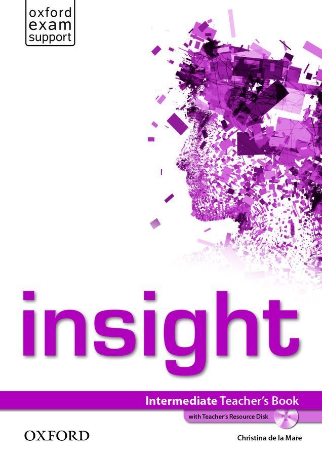 Insight Intermediate Teacher's Book with Teacher's Resource Disk | de ...